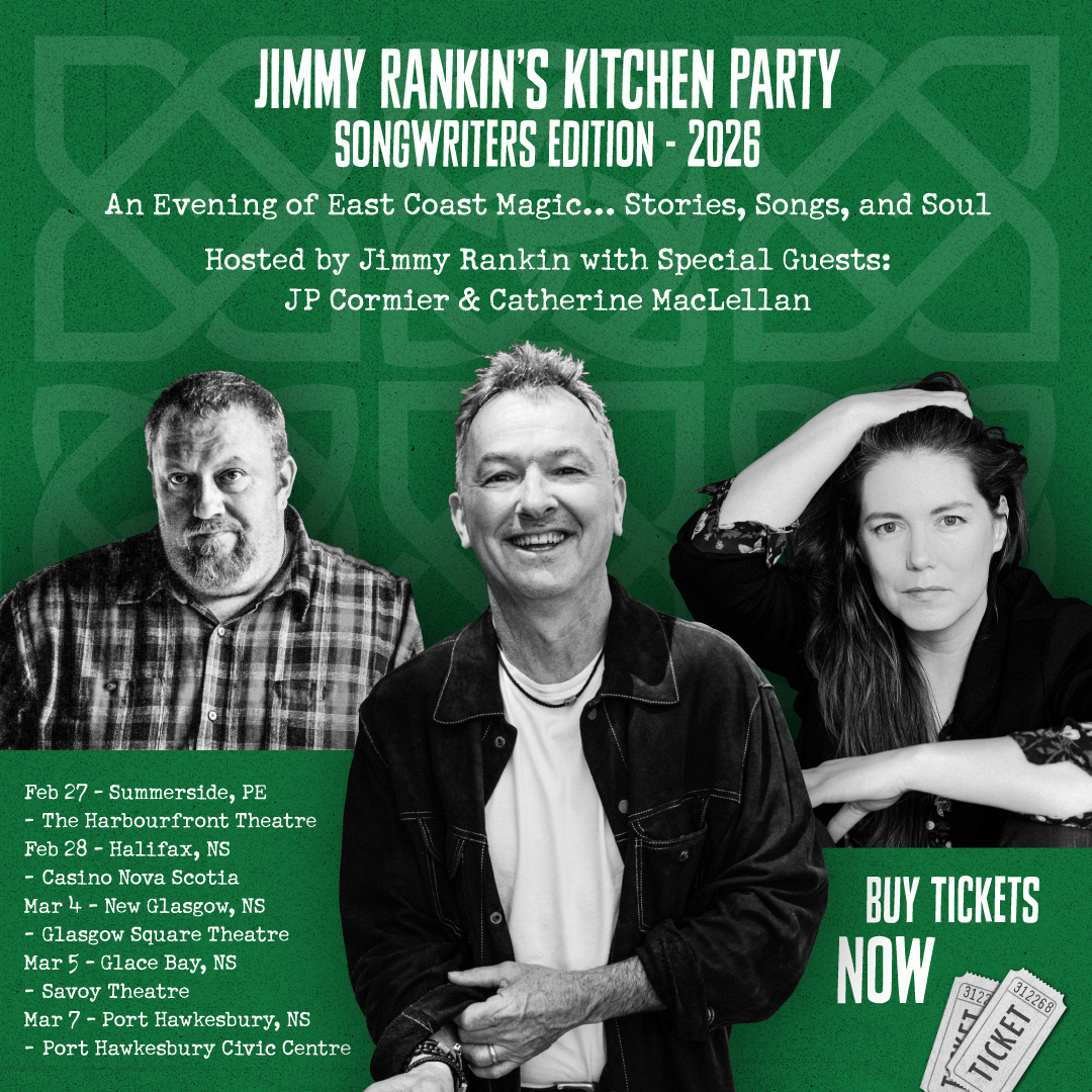Jimmy Rankin’s Kitchen Party – Port Hawkesbury Civic Centre